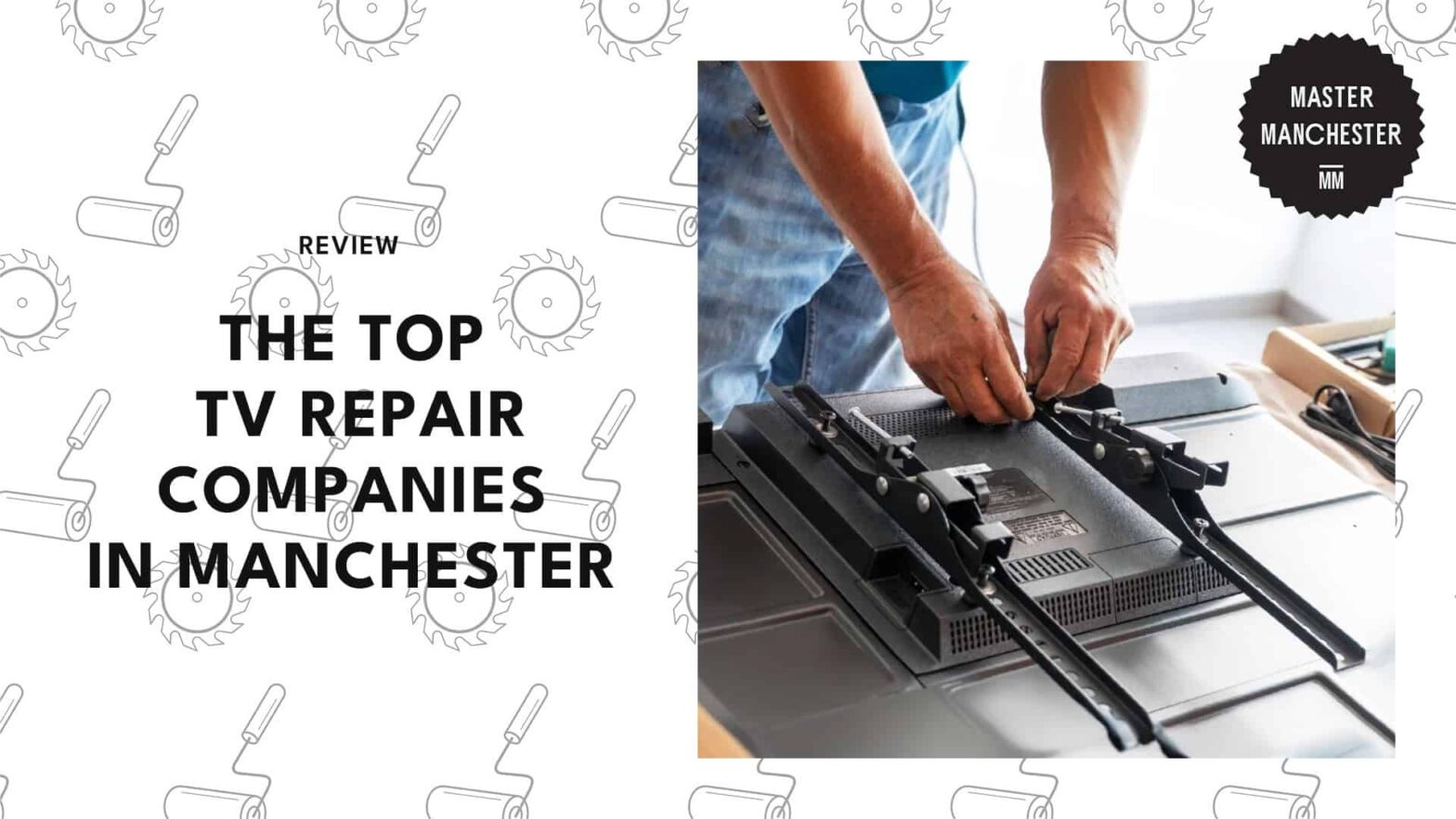 The Best TV Repair Manchester [ 2025 ]