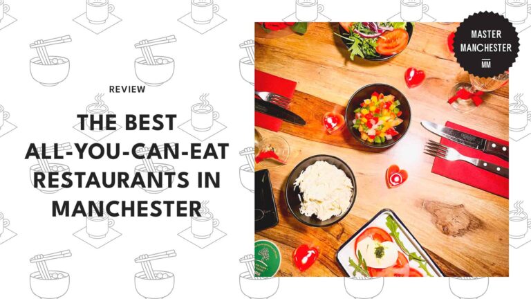 Reviewed: The 5 Best All-You-Can-Eat Buffets in Manchester [2025 ]