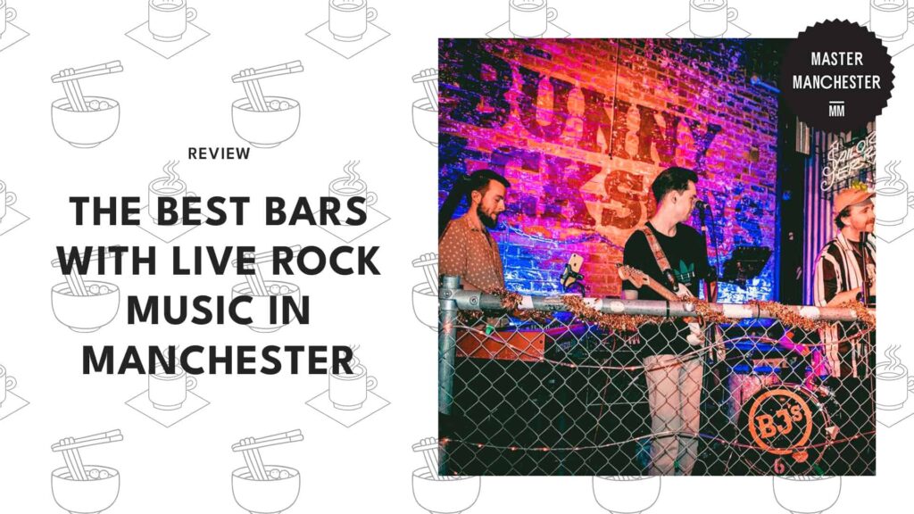 Our 5 Favourite Bars with Live Rock Music in Manchester [2026 ]