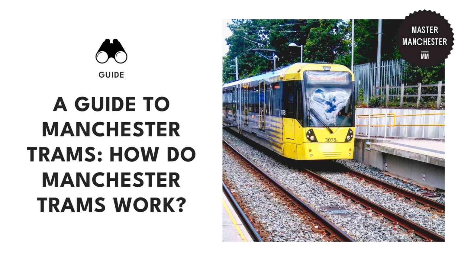 All About Manchester Trams - A First-Timer's Guide [2025 ]