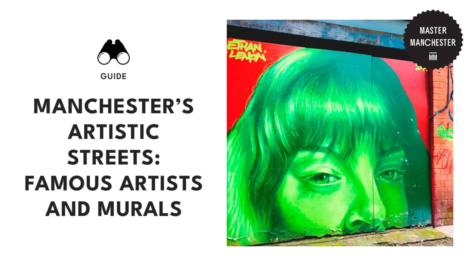 Manchester's Best Mural Artists and Their Art on the Streets [2026 ]