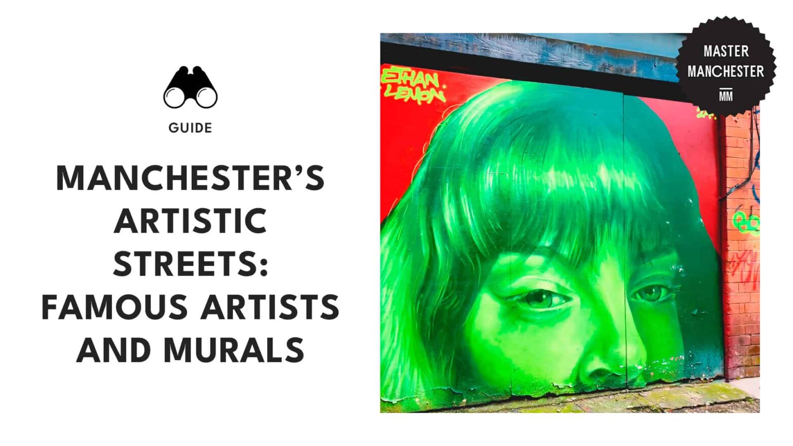 Manchester's Best Mural Artists and Their Art on the Streets [2026 ]