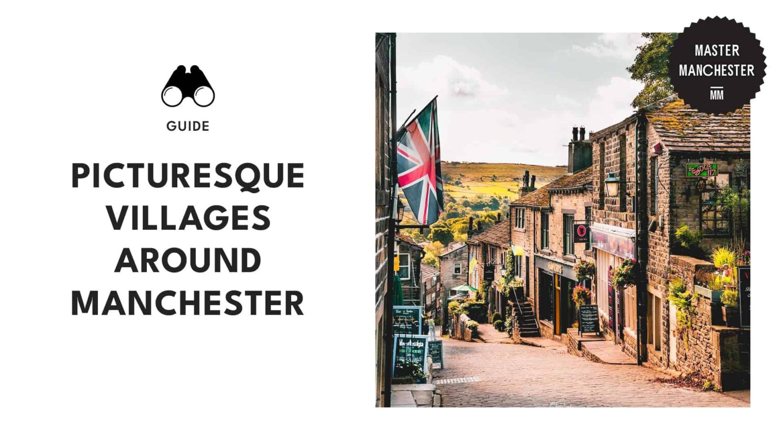 Discover the Enchanting Villages near Manchester [2026 ]