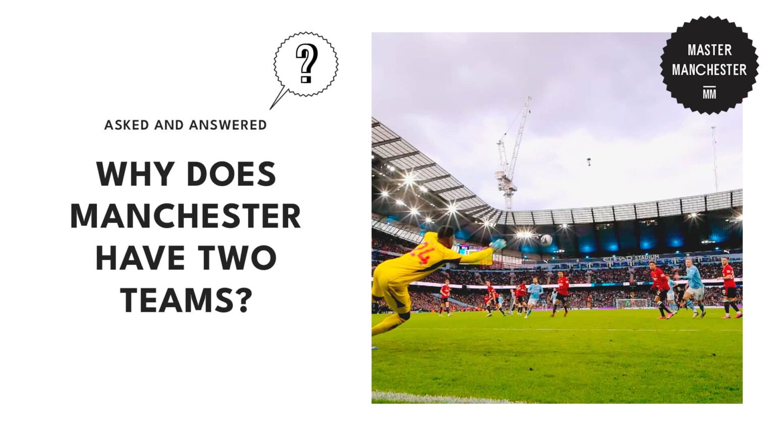 Manchester City and Manchester United: The Story Behind Manchester’s ...