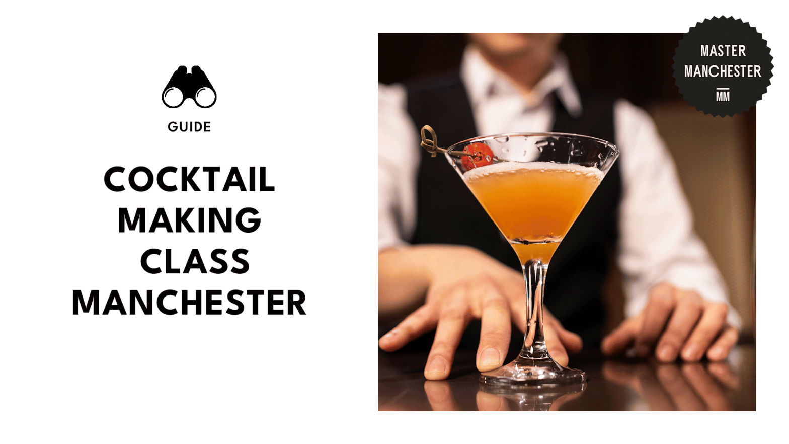 Master the Mixes: Manchester’s Top 12 Cocktail Making Classes [2026]