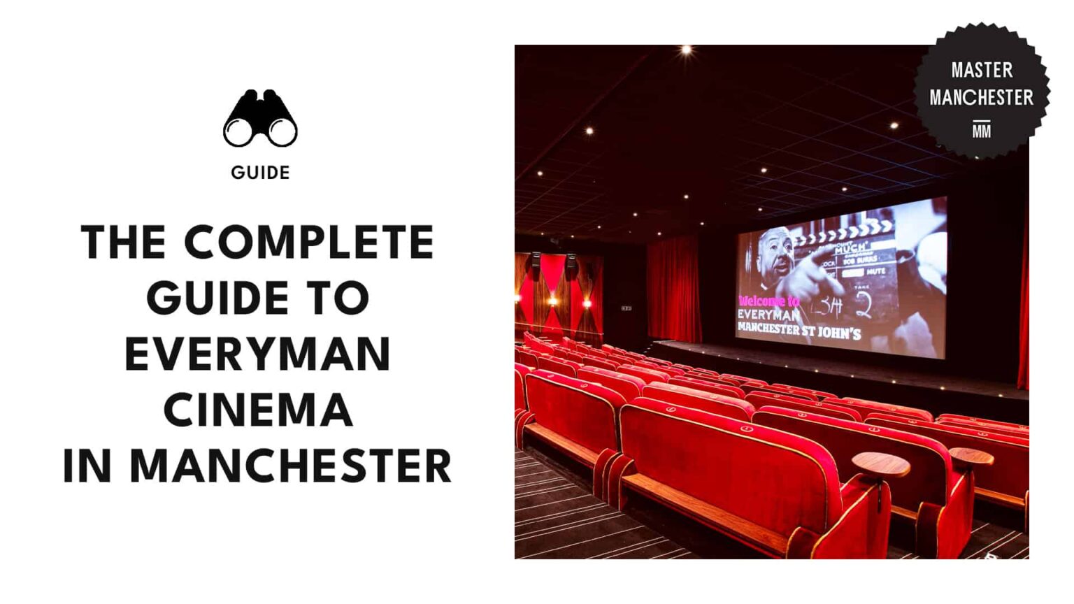 Everyman Cinema: A Movie Experience Like No Other in Manchester [2026]