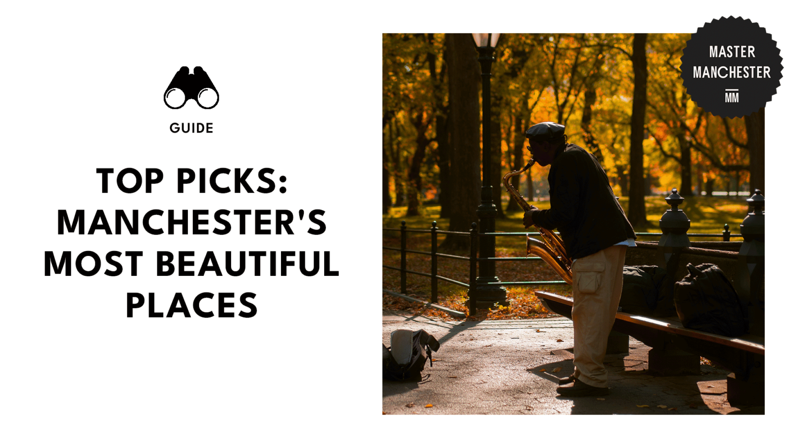 Manchester’s 12 Most Beautiful Spots You Shouldn’t Miss [2025]