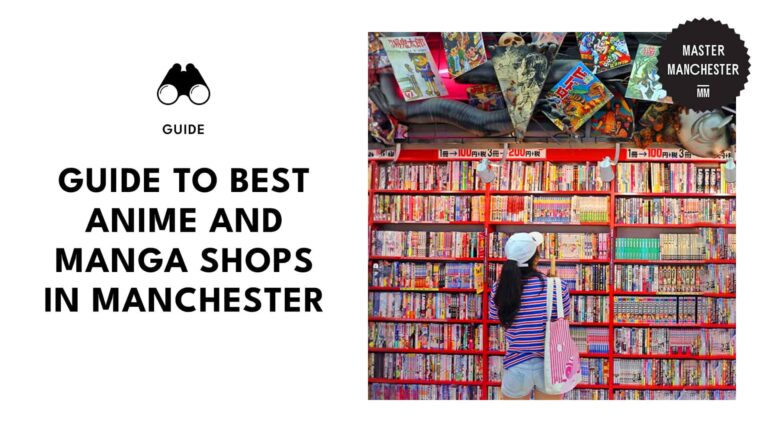 Manchester's Ultimate Anime Emporiums: 12 Shops You MUST Visit [2026]