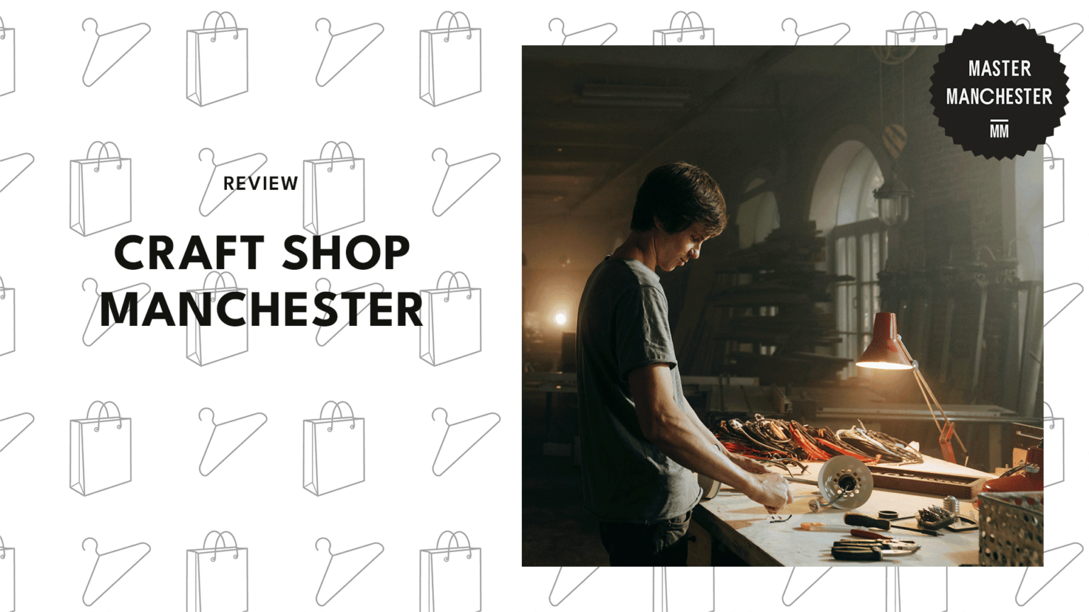 Our 5 Favourite Craft Shops in Manchester [2026]