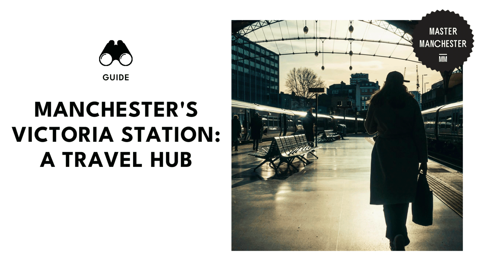 Victoria Station: All You MUST Know about Manchester's Retro Spot [2026]