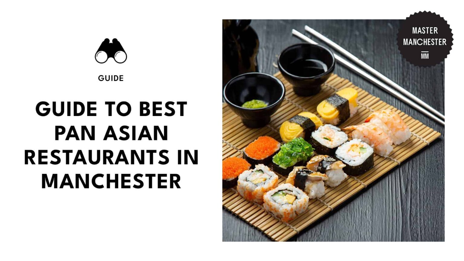 Pan Asian Perfection: Manchester’s 12 Must-Try Restaurants [2025]