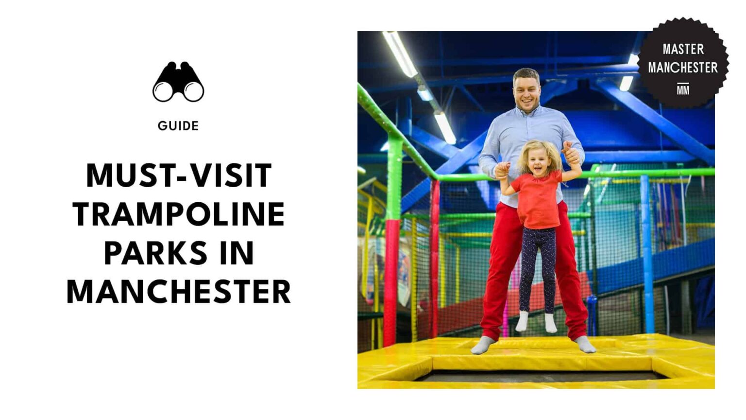 Jump into Fun in Manchester's 11 Most Awesome Trampoline Parks [2025]