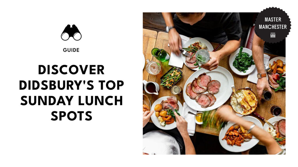 10 Sunday Lunch Spots in Didsbury for a Roast to Remember