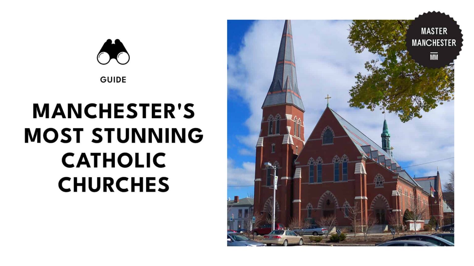 11 Iconic Catholic Churches to Visit in Manchester
