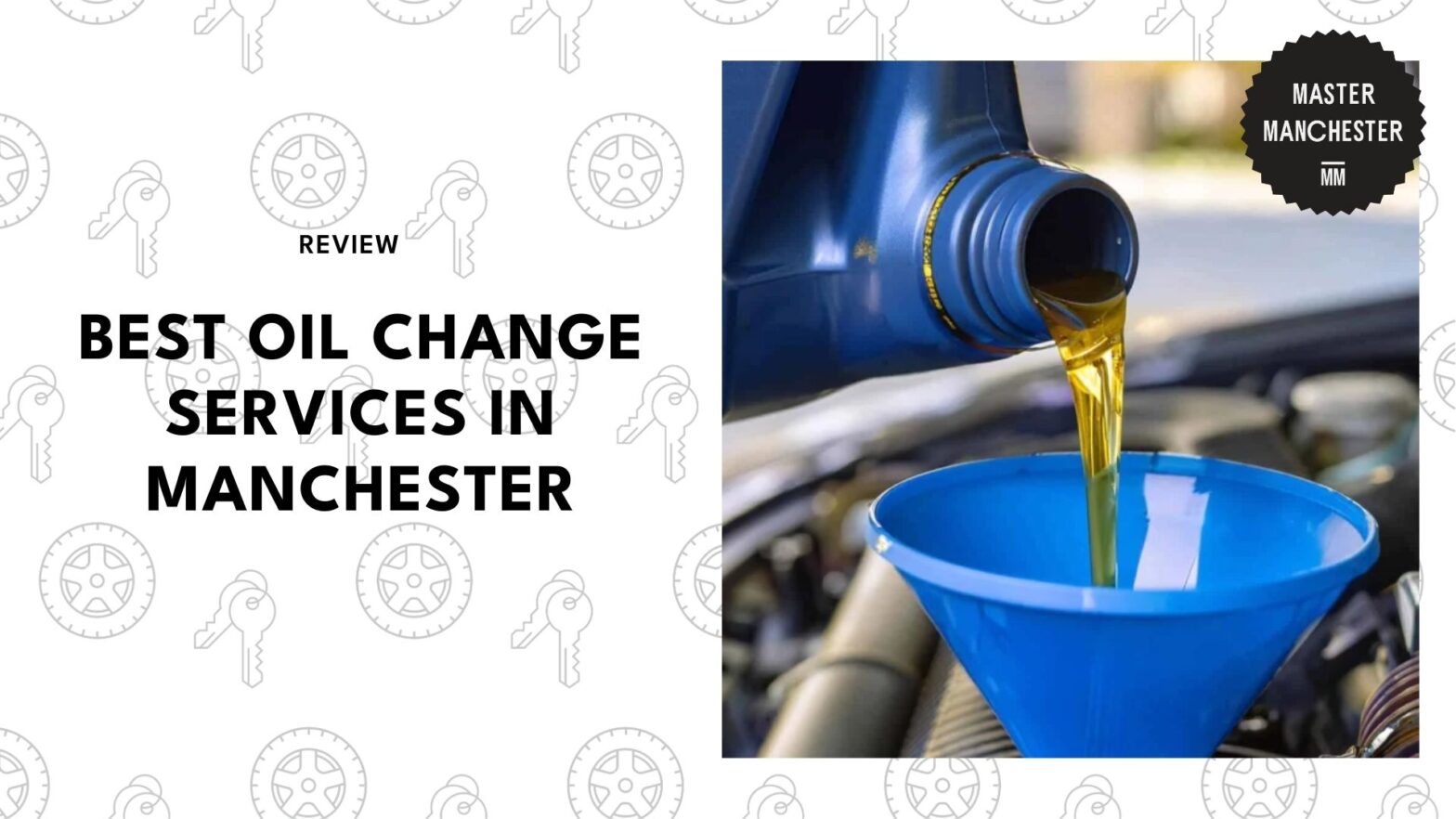 The 5 Best Oil Change Services in Manchester You MUST Know [2026 ]